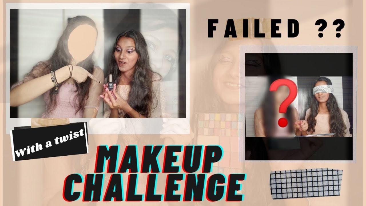 Makeup Challenge (With A Twist) ️ 👩‍🎤ft|@nehapandey - YouTube