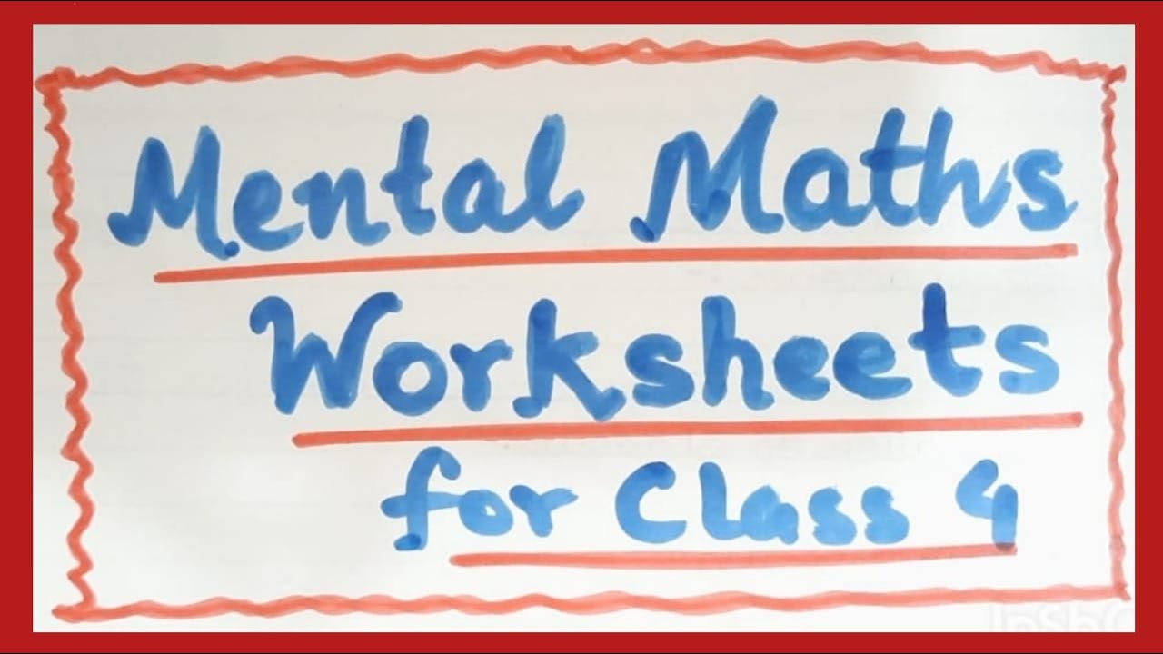 Mental Maths | Mental Maths Worksheet for Class 4 | Class 4 Math ...