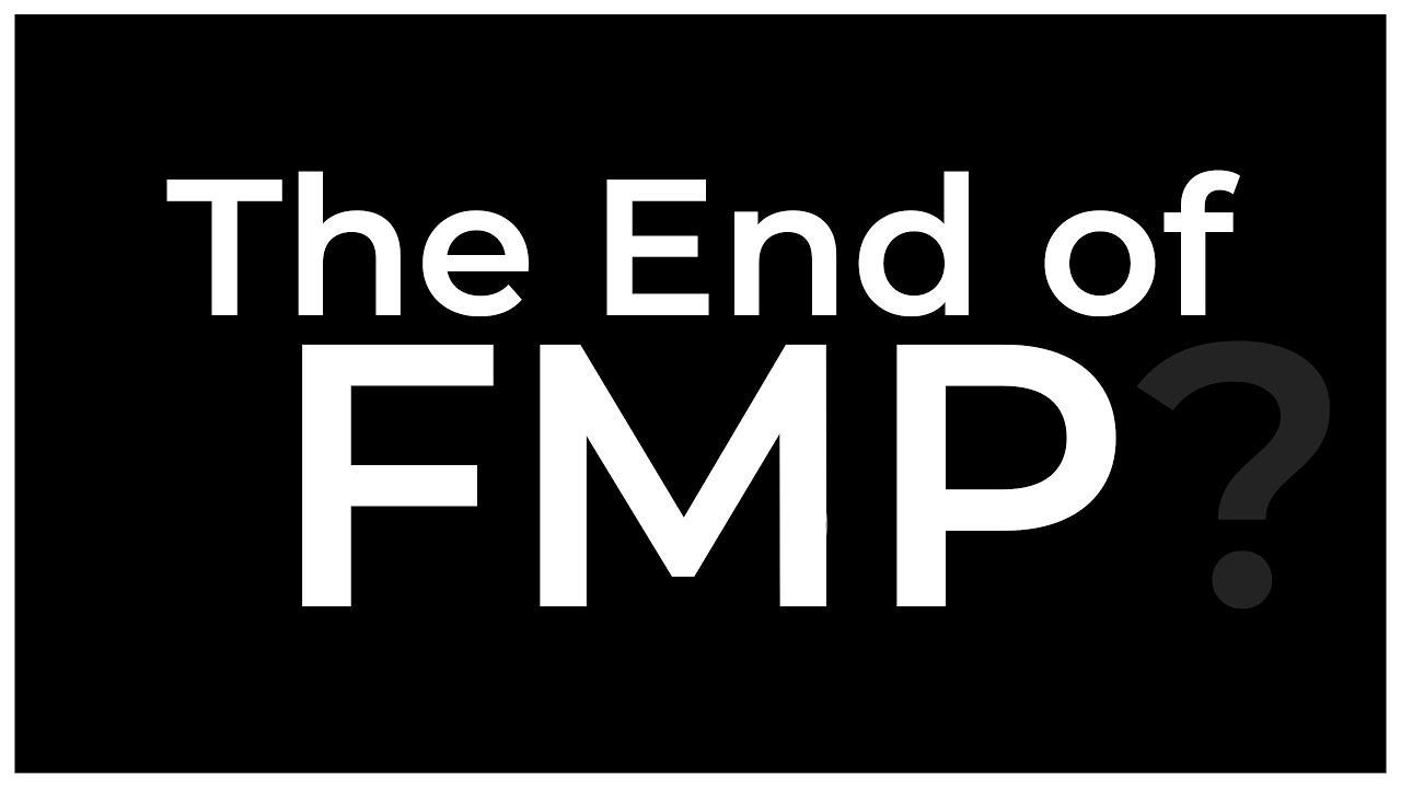 The End of FMP? - YouTube