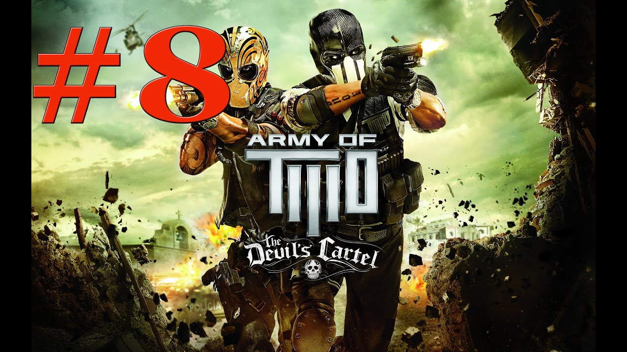 Lets Play Army of Two 3 The Devils Cartel Deutsch Part 8 German ...