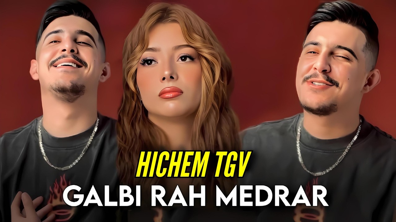 HICHEM TGV GALBI GALBI RAH MEDRAR Remix © Dj Mohamed pro - YouTube