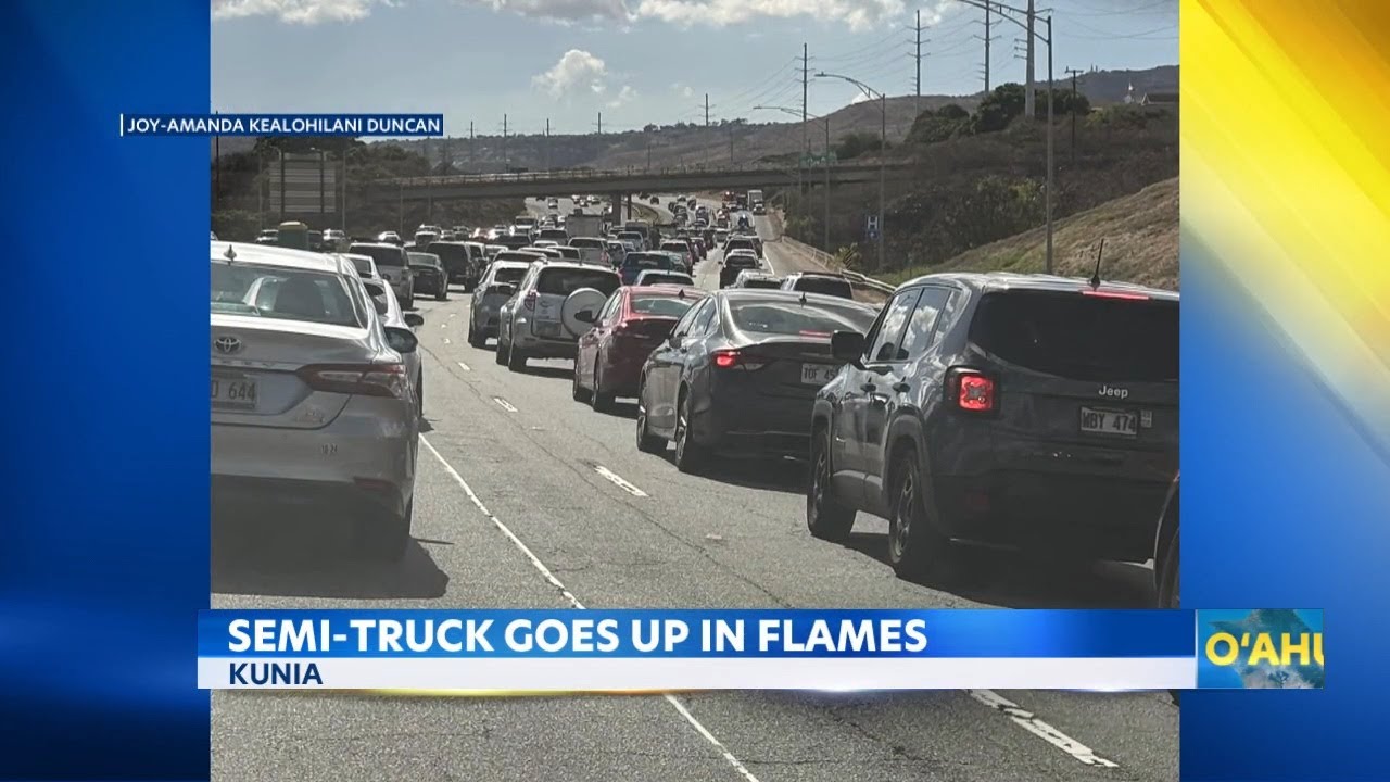 Semi-truck on fire near the H-1 freeway Kunia off ramp - YouTube