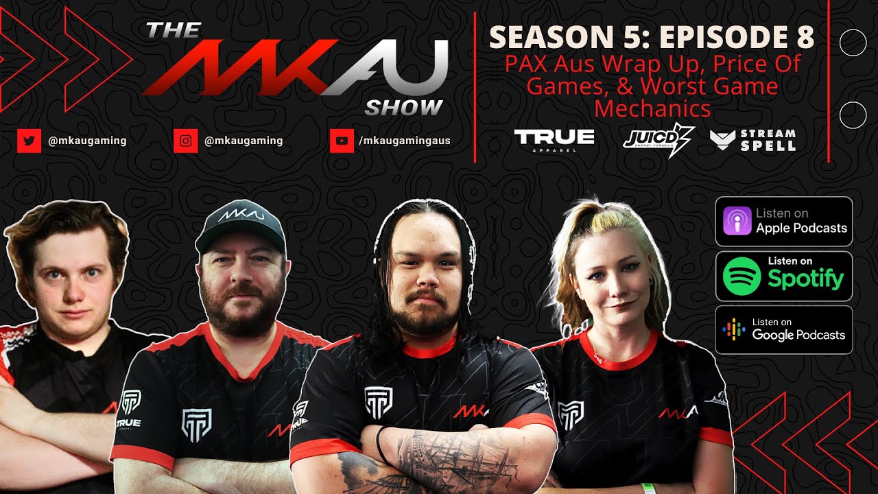 The MKAU Show // Season 5 - Episode 8 // PAX Aus Wrap Up, Price Of ...