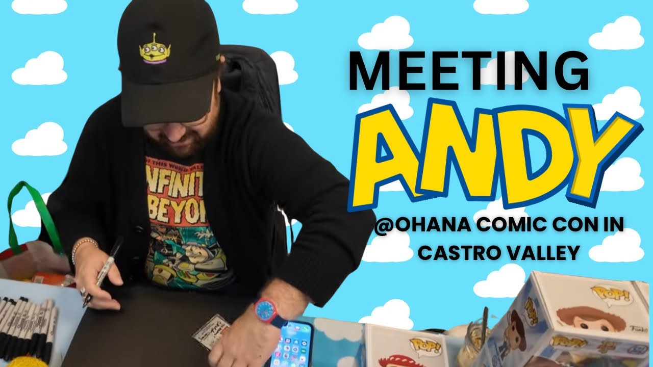 Meeting Andy from Toy Story | Ohana Comic Con in Castro Valley Vlog ...