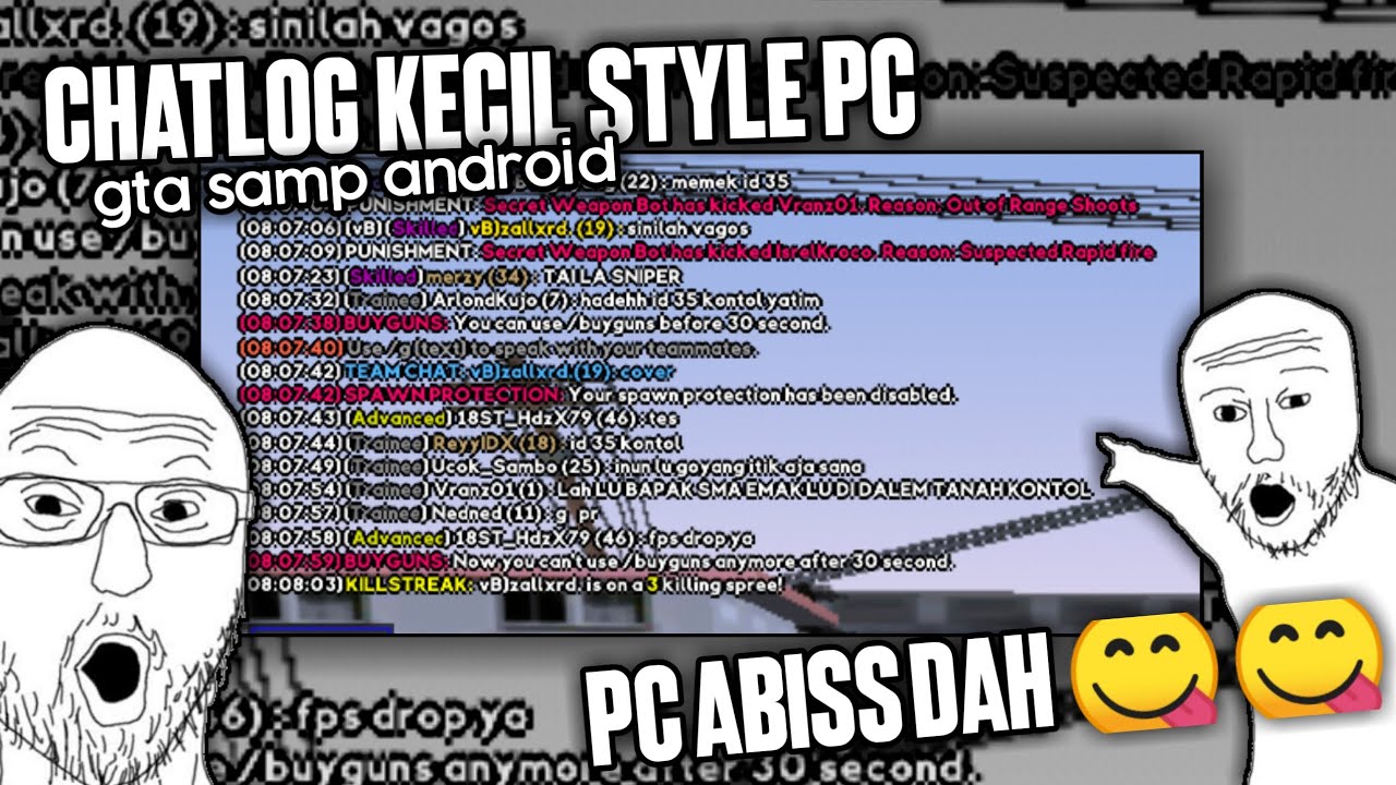 [SHARE] CHATLOG FONT KECIL STYLE PC, KECE ABISS 😋😋 - GTA SAMP ANDROID ...