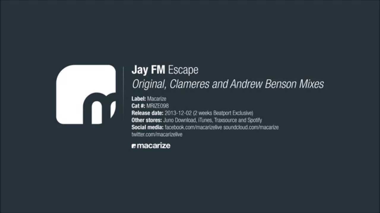 Jay FM - Escape (Original Mix) [Macarize] - YouTube