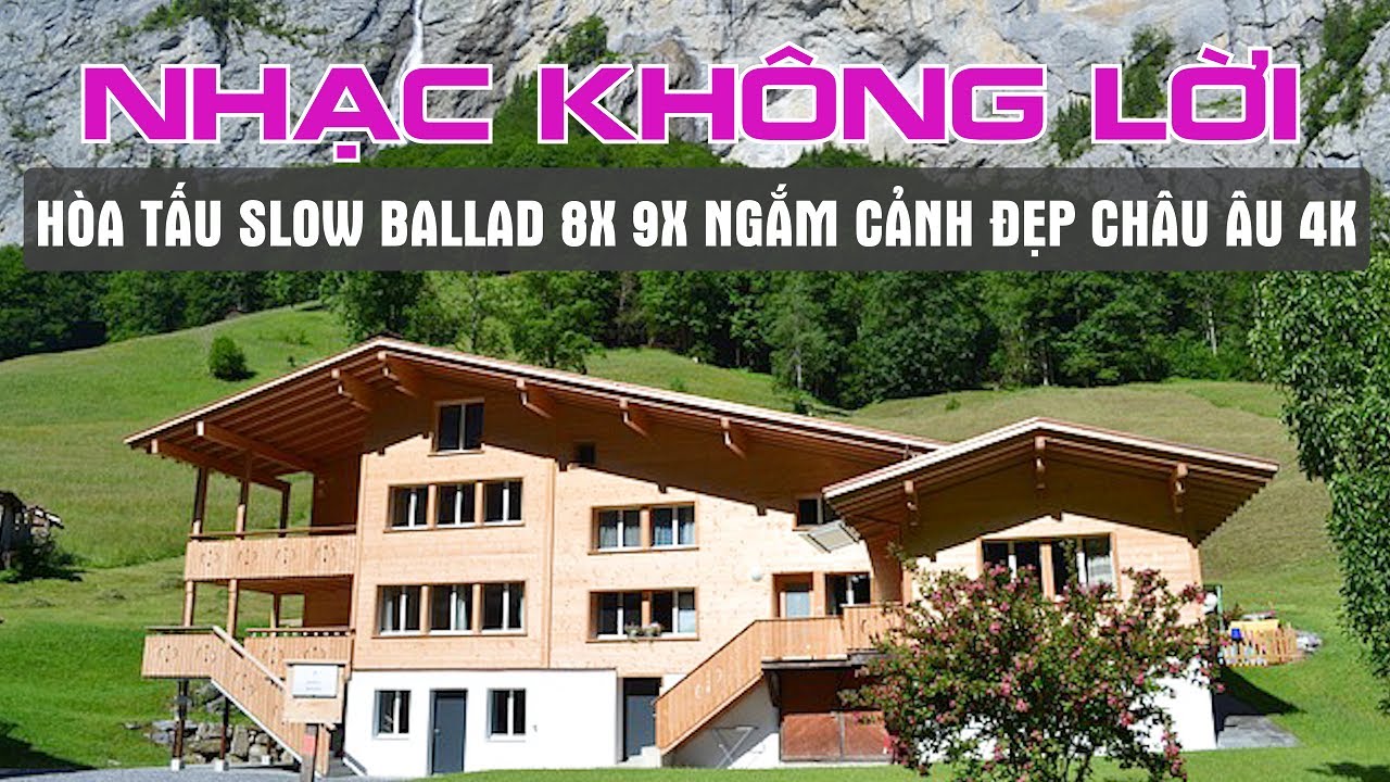 Nhạc Hòa Tấu Slow Ballad 8X 9X Nhạc Nhẹ Ngắm Cảnh Đẹp Đường Phố Nước ...