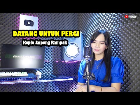 DATANG UNTUK PERGI VERSI KOPLO JAIPONG RAMPAK AUDIO JERNIH