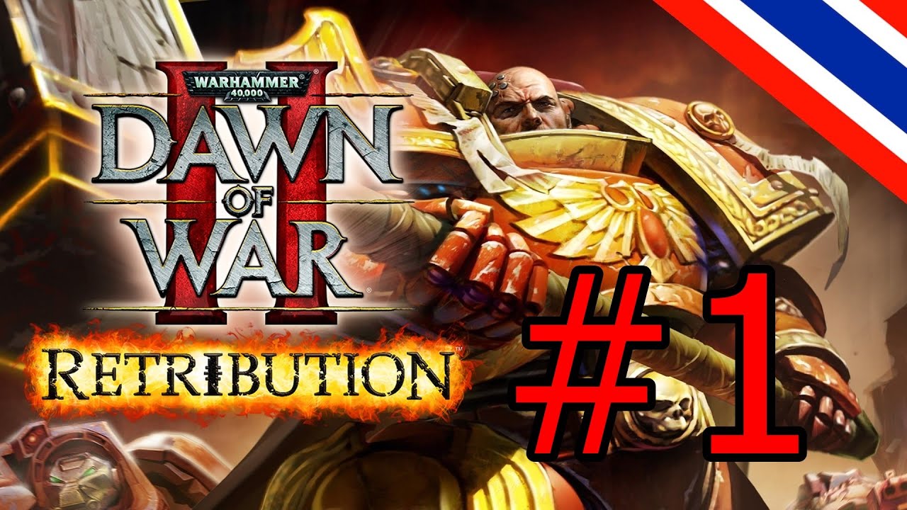 【TG.TV】- Warhammer 40K Dawn of War II Retribution - 🎮[Space Marines ...