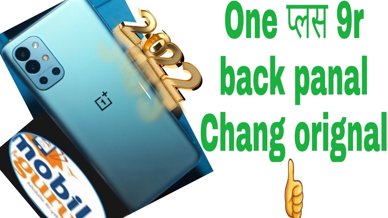 One plus 9r back panal cahng back panle og original Price Rs.1290 - YouTube
