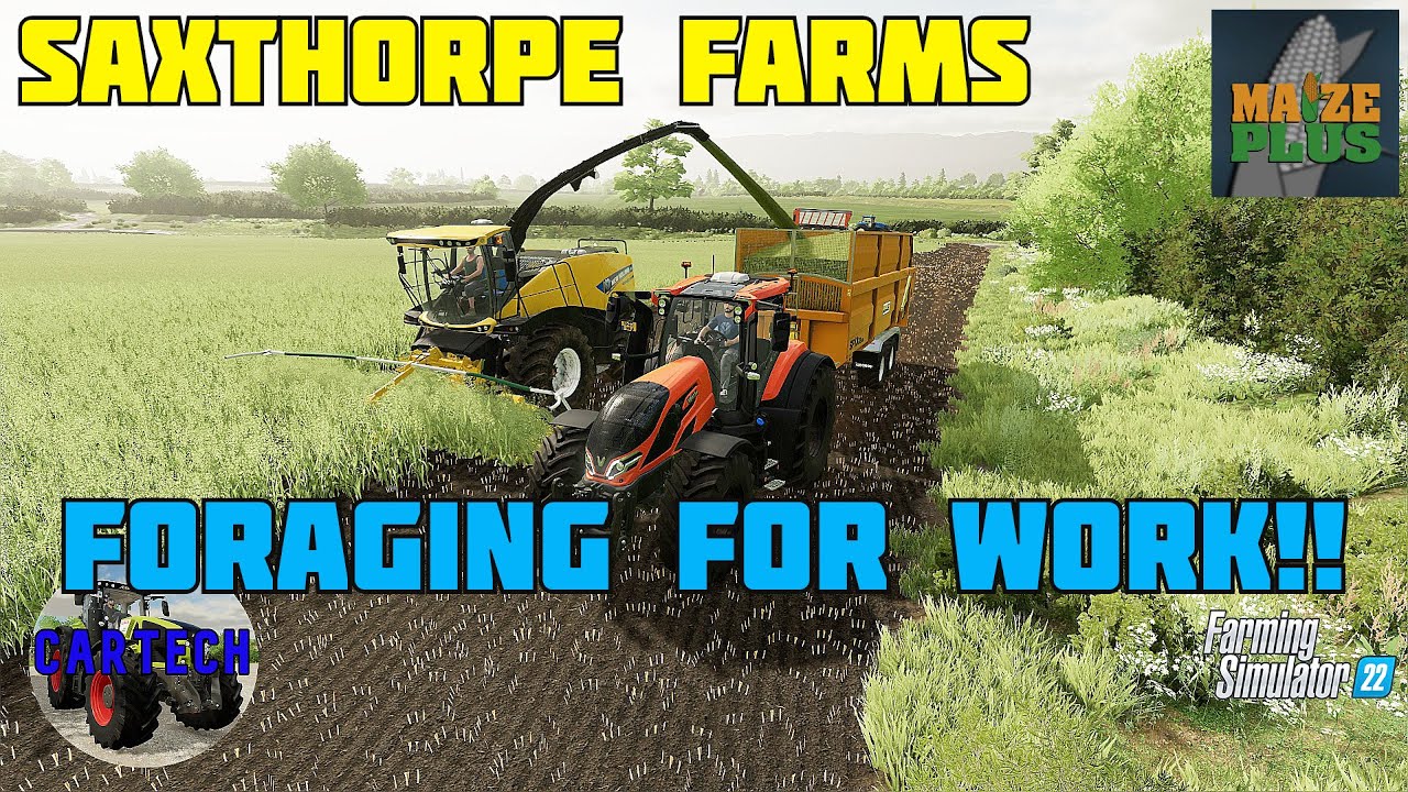 FORAGING FOR WORK!! - SAXTHORPE FARMS - Ep 15 - FS22 - YouTube