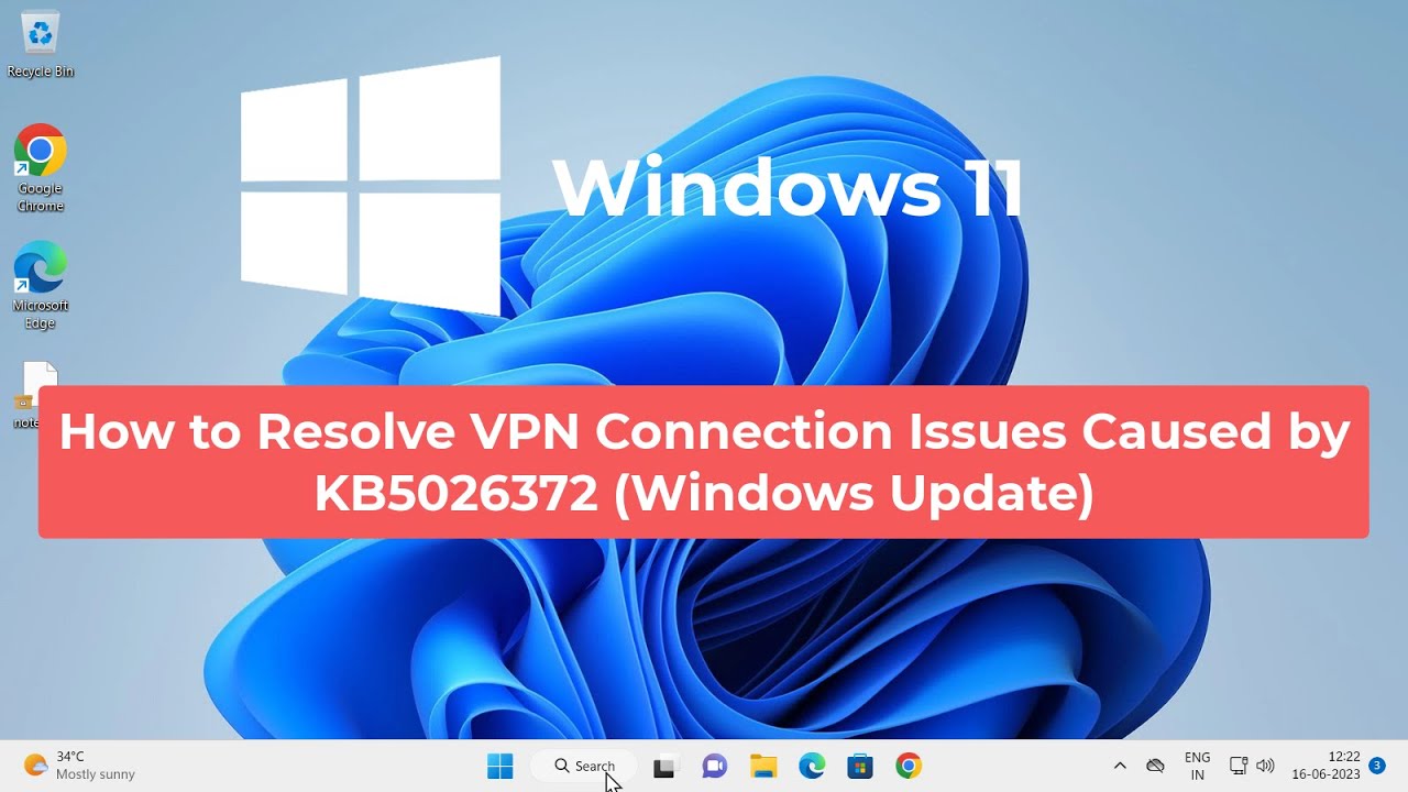 How to Resolve VPN Connection Issues Caused by KB5026372 (Windows ...