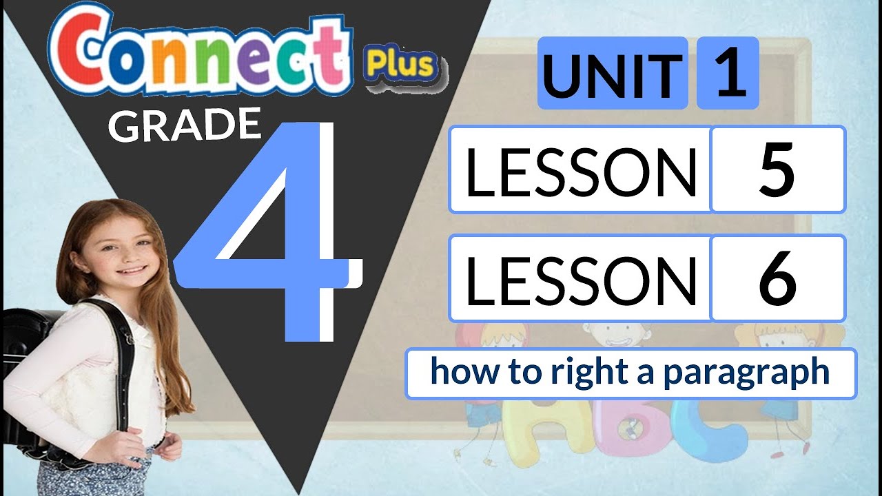 connect plus primary 4 U 1 L 5 & 6 (how to right a paragraph) كونكت ...