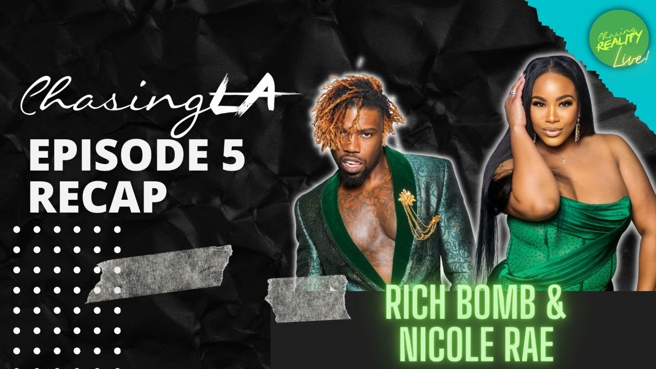 Chasing: LA After Show LIVE with Rich Bomb and Nicole Rae!! (LIVE, Episode 5) - YouTube