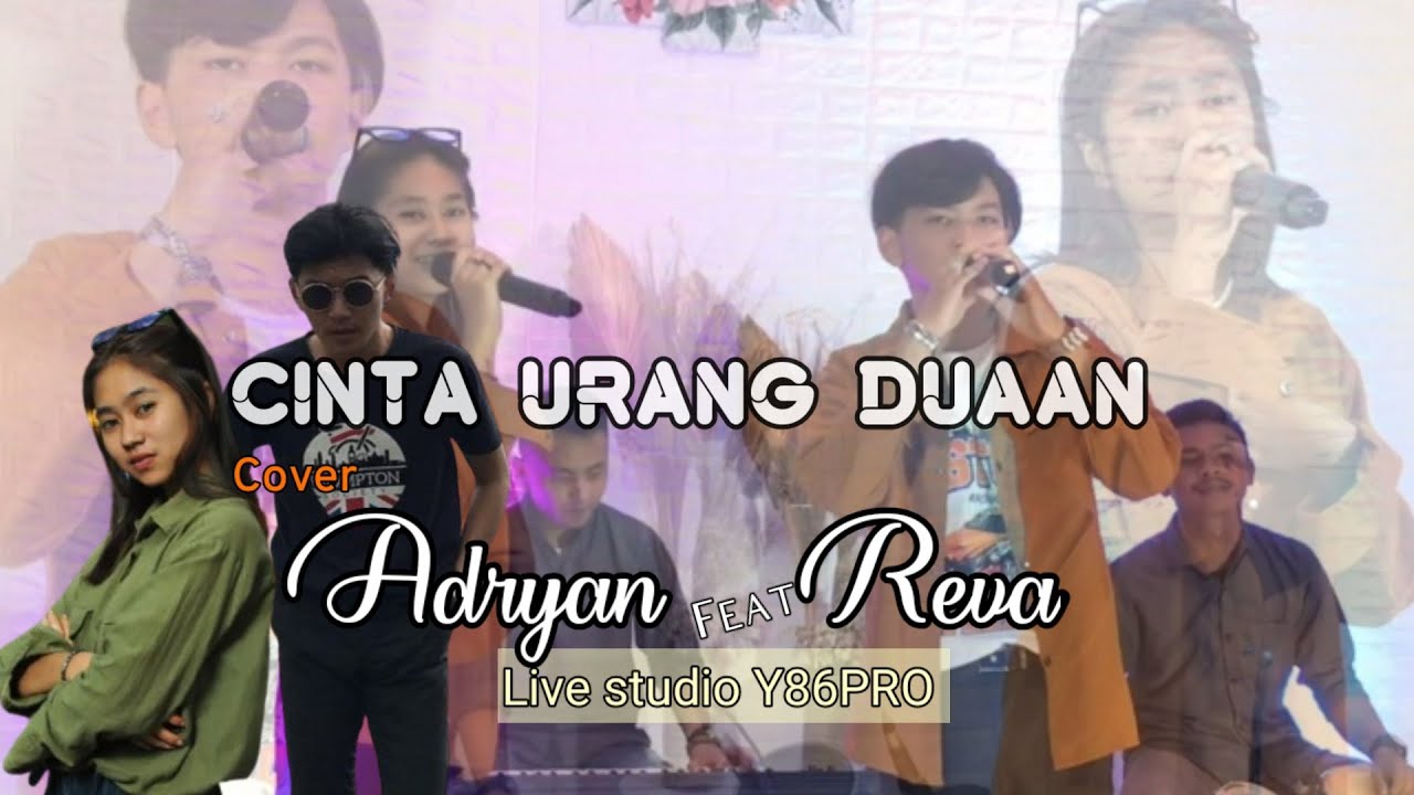 CINTA URANG DUAAN COVER BY ADRYAN FEAT REVA - YouTube