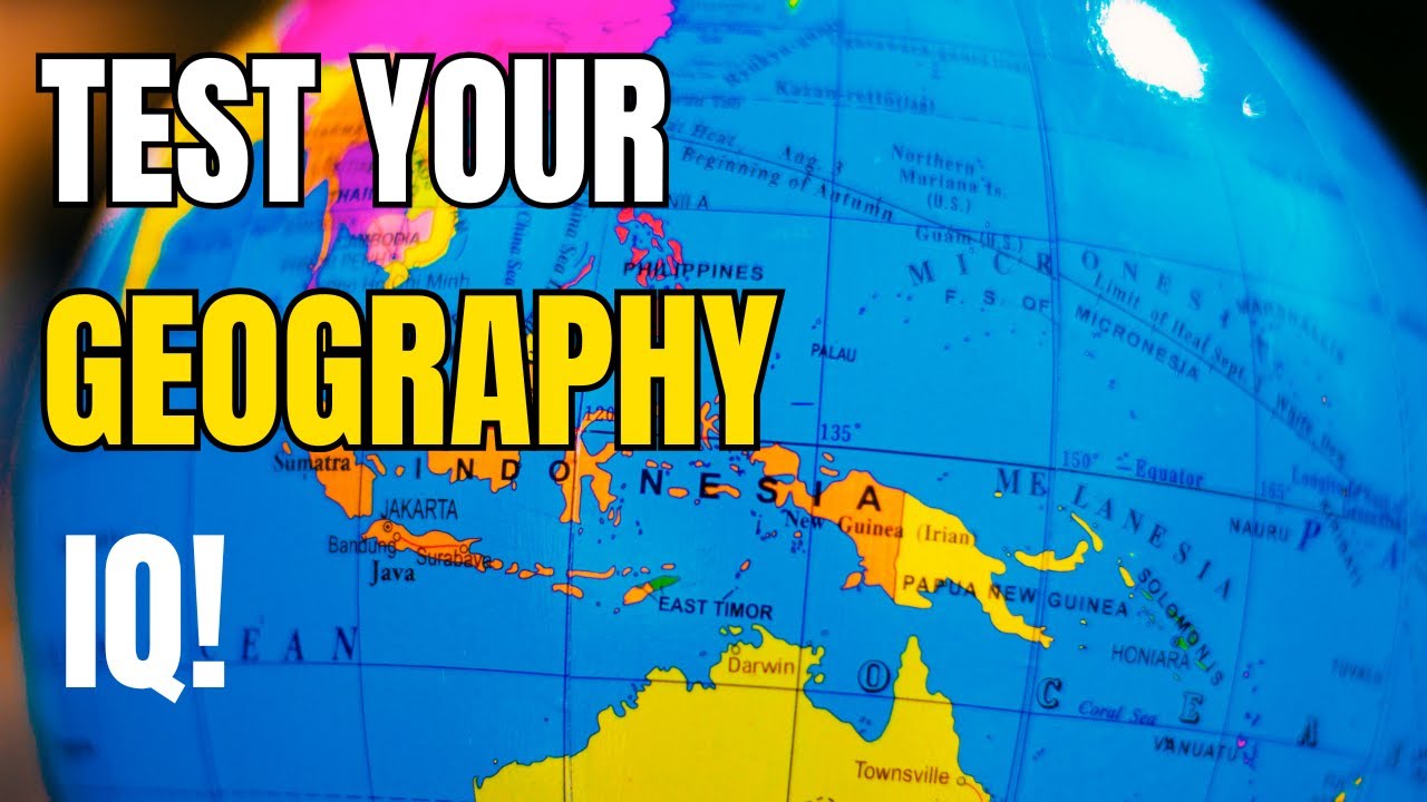 How Well Do You Really Know the World? Take This Geography Test! - YouTube