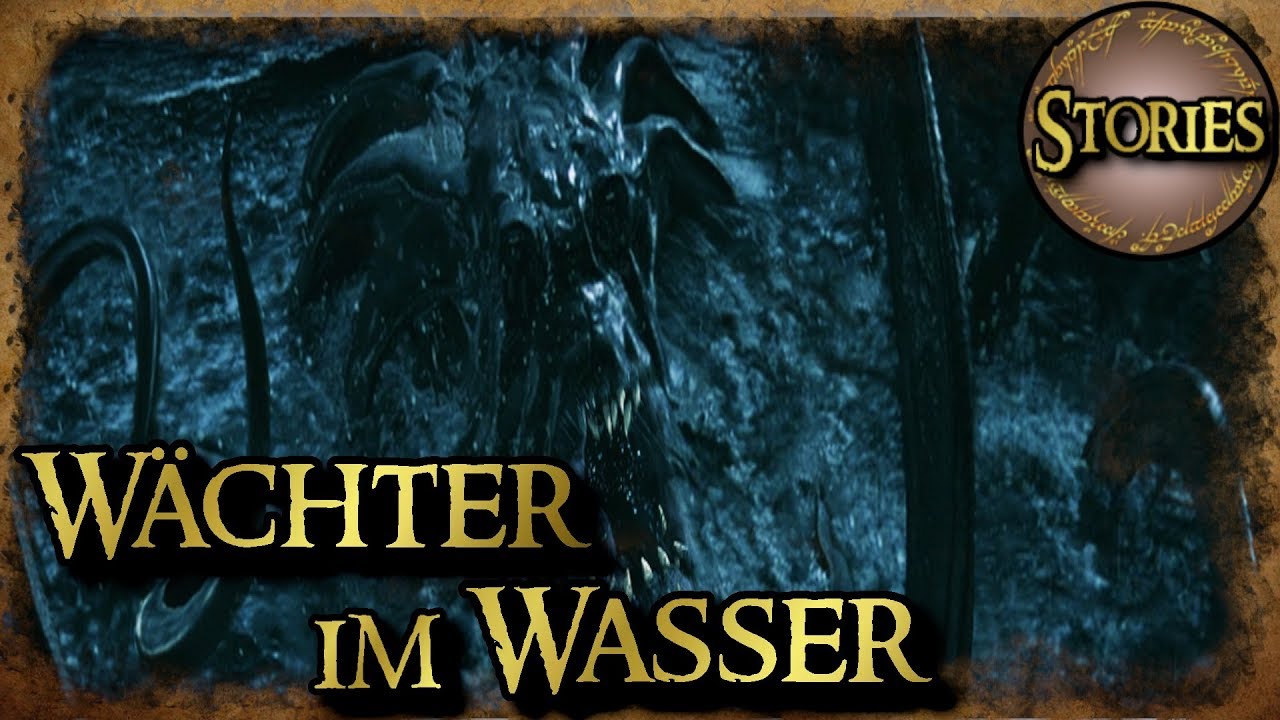 Wächter im Wasser [Der Herr der Ringe/Der Hobbit] - YouTube