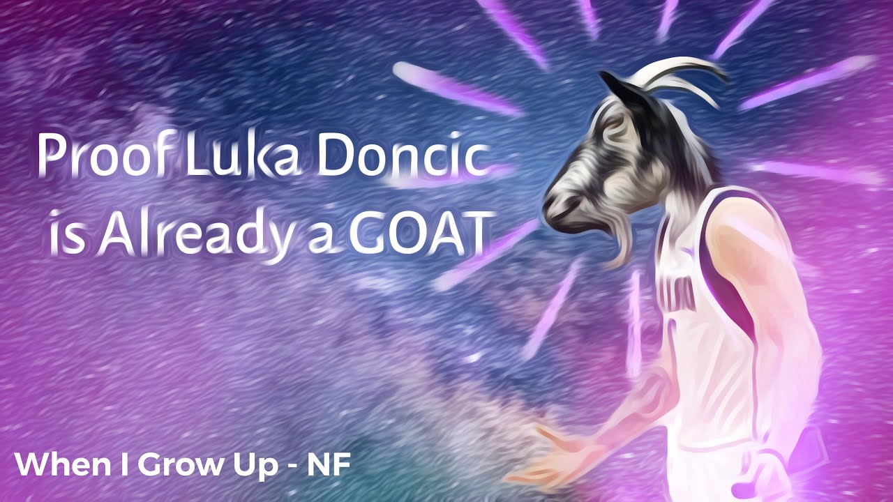 PROOF LUKA DONCIC IS A GOAT - YouTube