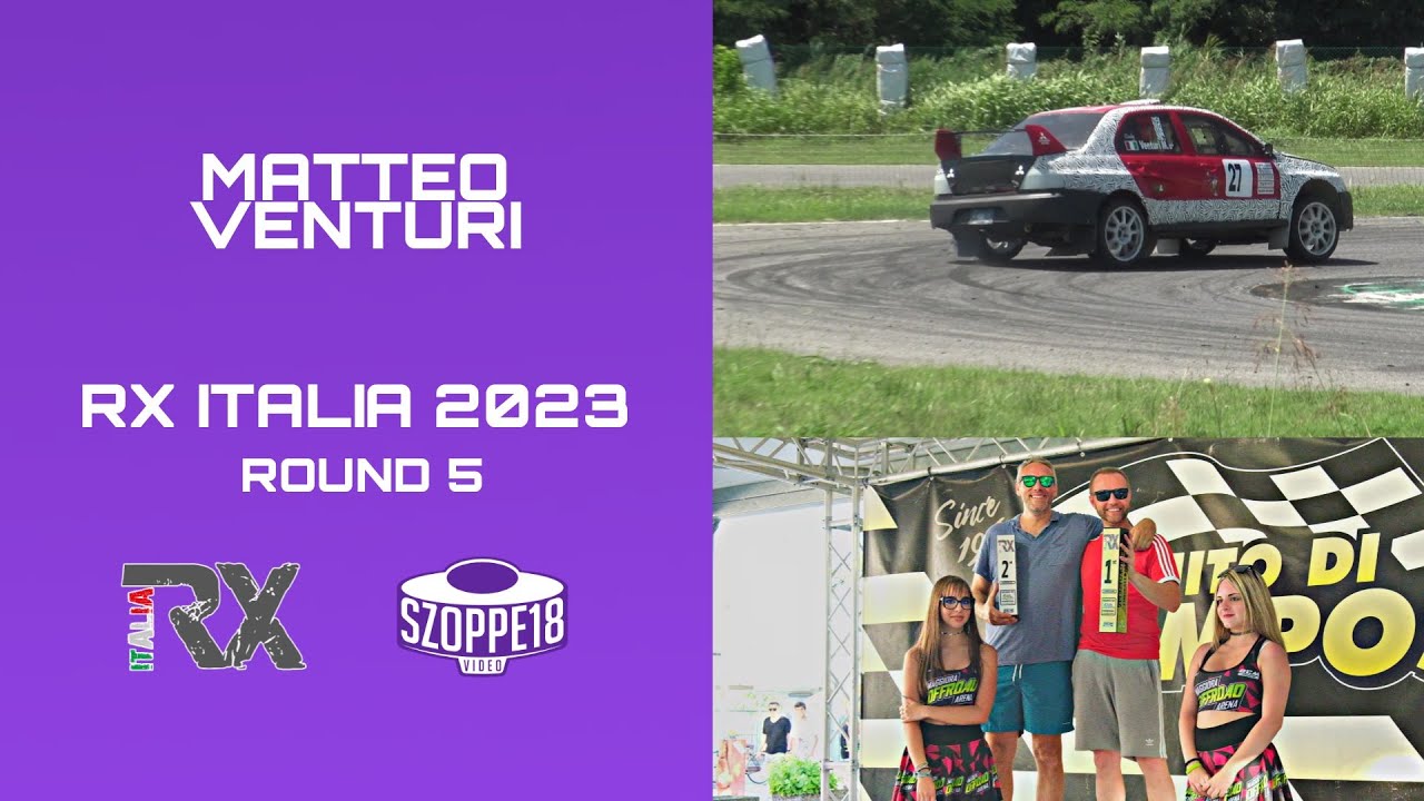 Matteo Venturi | RX ITALIA 2023 | Circuito di POMPOSA | ROUND 5 | By Szoppe18Video - YouTube