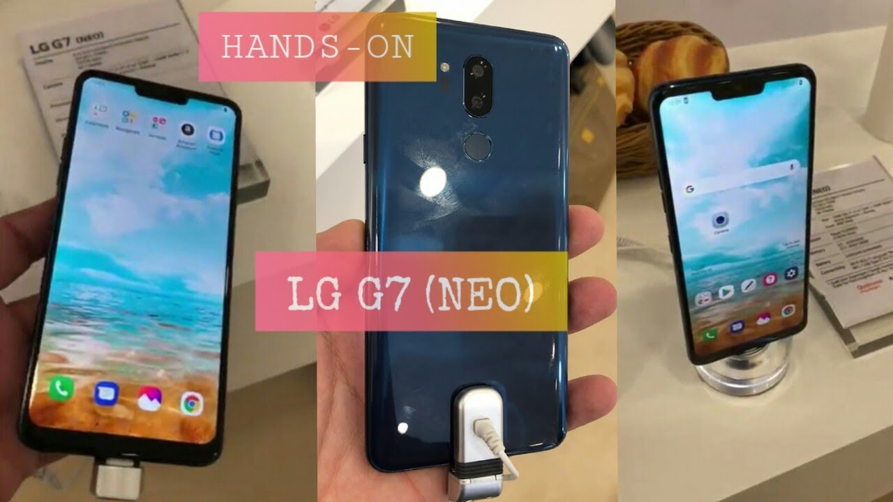LG G7 (Neo) Hands-On video at MWC 2018 Hindi: iPhone X And OnePlus 6 Killer - YouTube