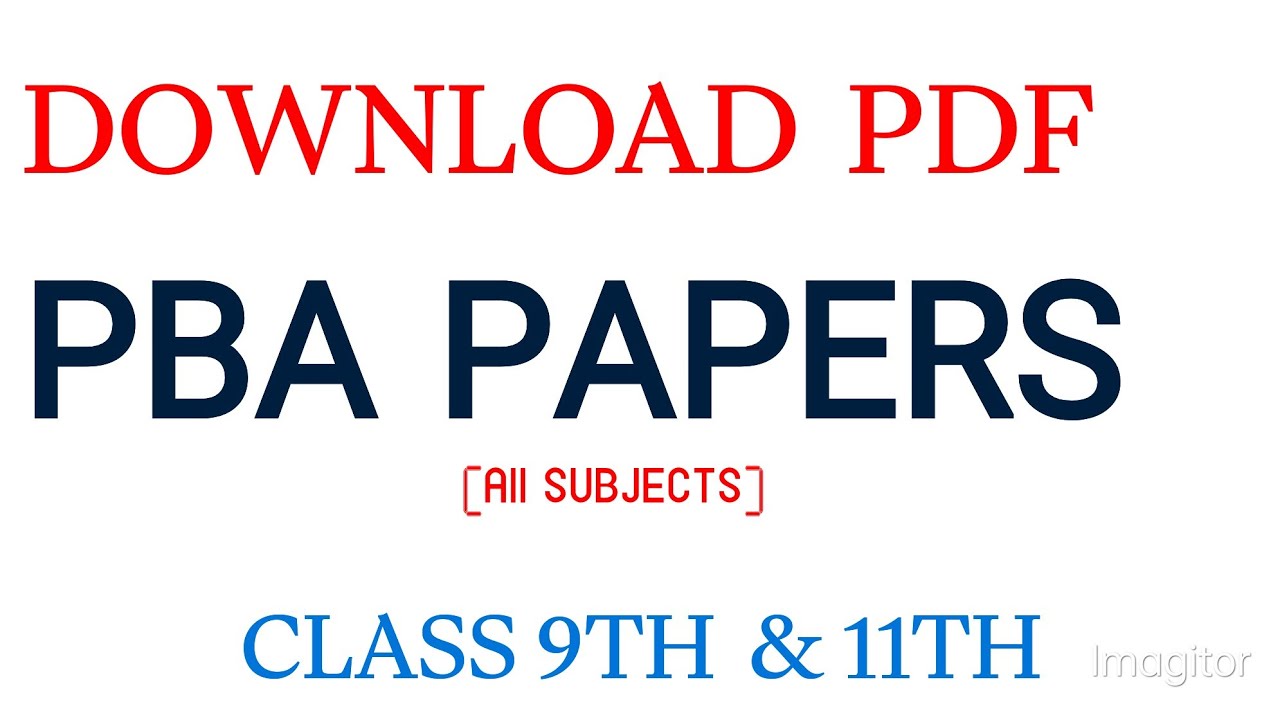 Download PBA Papers in PDF| All Subjects PBA SOLVED and UNSOLVED PBA PAPERS #fbise_exams class9 ...