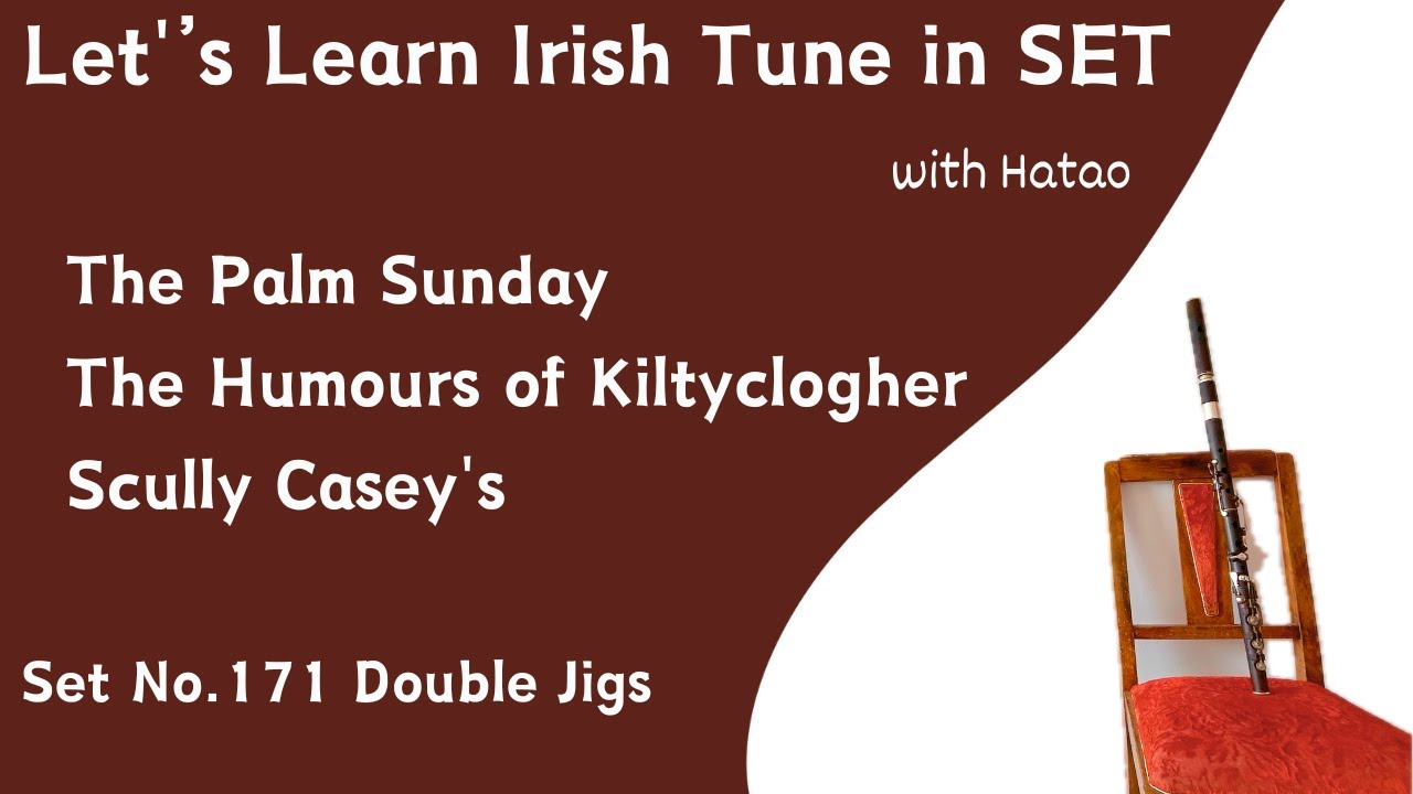 Set 171 The Palm Sunday - The Humours of Kiltyclogher - Scully Casey's ...