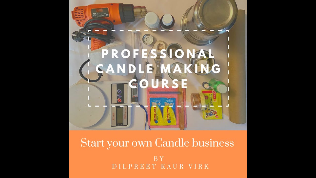 START YOUR CANDLE BUSINESS / DESIGNER CANDLE MAKING/CANDLE MAKING IN ...