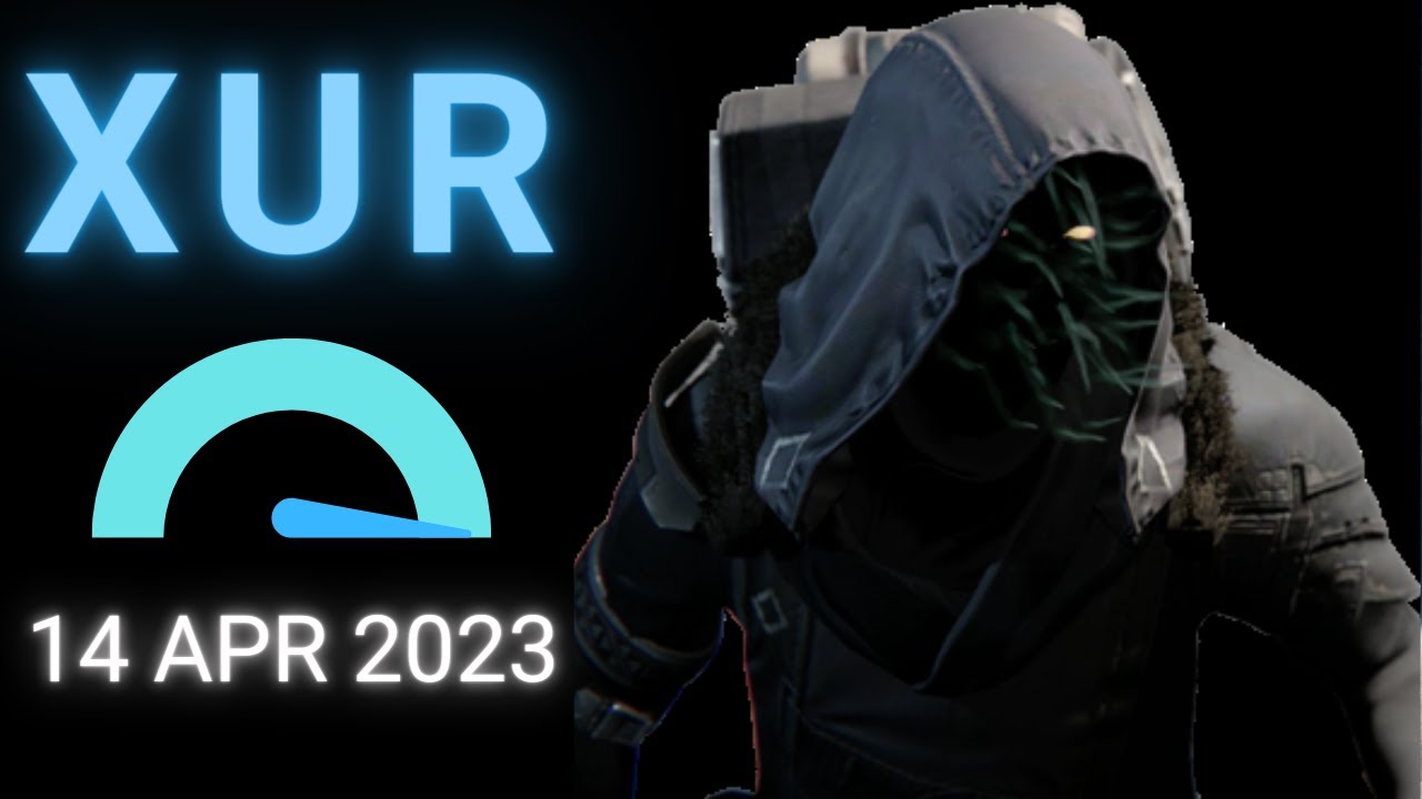 Where is XUR Today Destiny 1 D1 XUR Location and Official Inventory and Loot 14 Apr 2023, 4/14 ...
