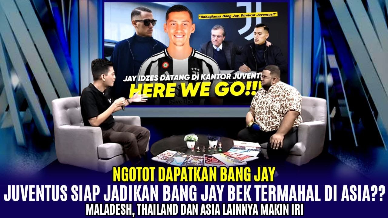 MAKIN NGEBET DAPATKAN JASA BANG JAY, JUVENTUS SIAP JADIKAN BANG JAY BEK TERMAHAL DI ASIA ...