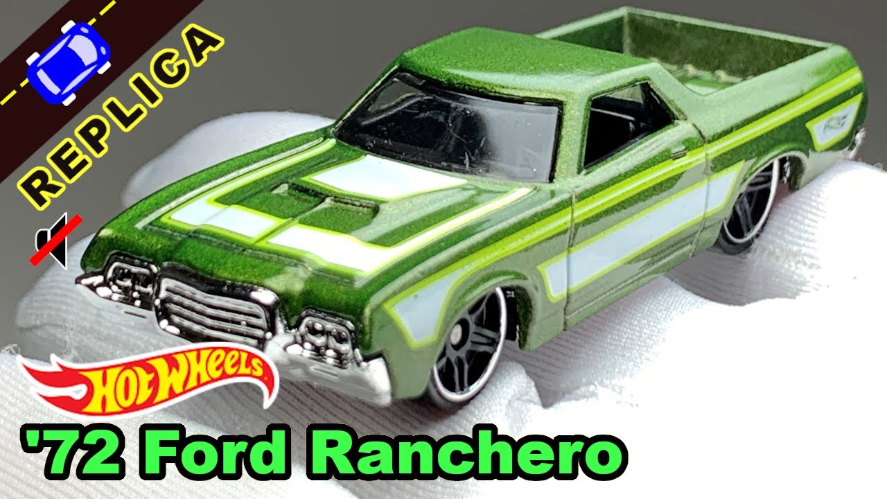 Hot Wheels - '72 Ford Ranchero - YouTube