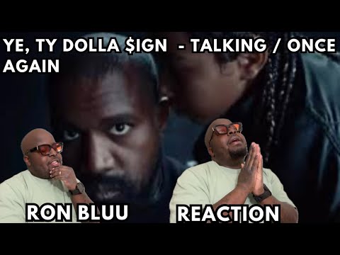 Ye, Ty Dolla $ign - Talking / Once Again - YouTube