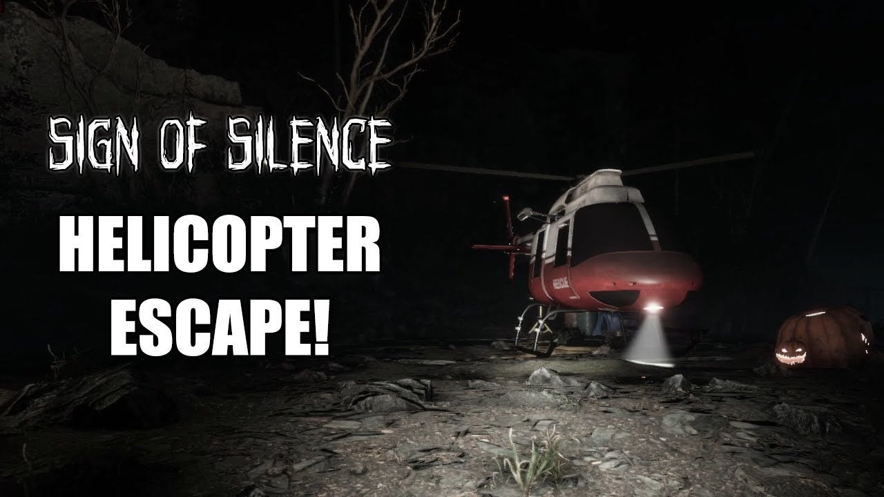Sign Of Silence - Helicopter Escape! - YouTube