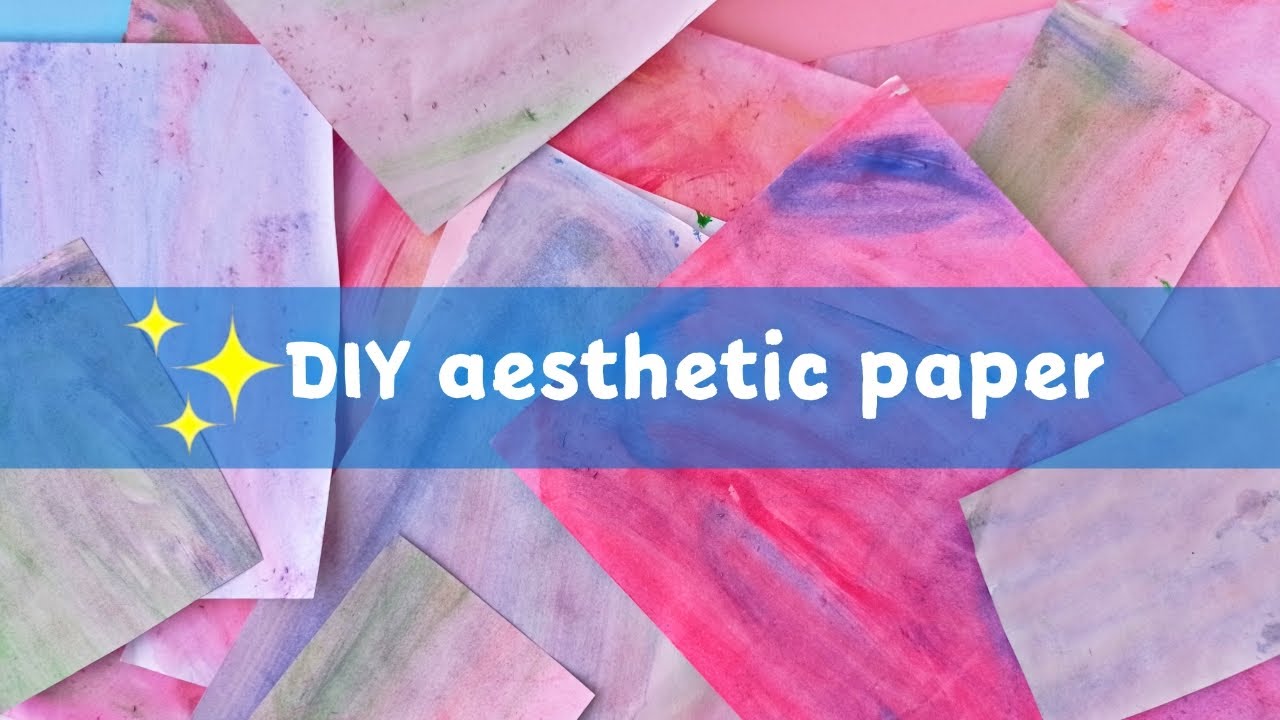 How to Make Aesthetic Paper at Home | DIY- Aesthetic Paper(without ...