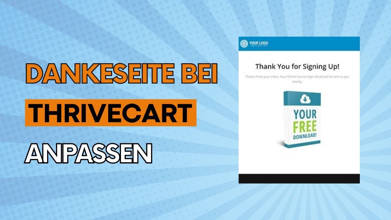 ThriveCart Tutorial - eigene Dankeseite verwenden - YouTube