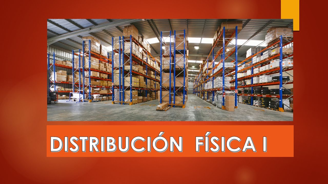 DISTRIBUCCION FISICA DEL ALMACEN 01/02 - YouTube