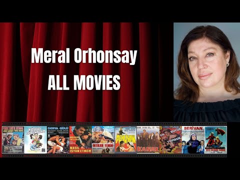 Meral Orhonsay - Best movies