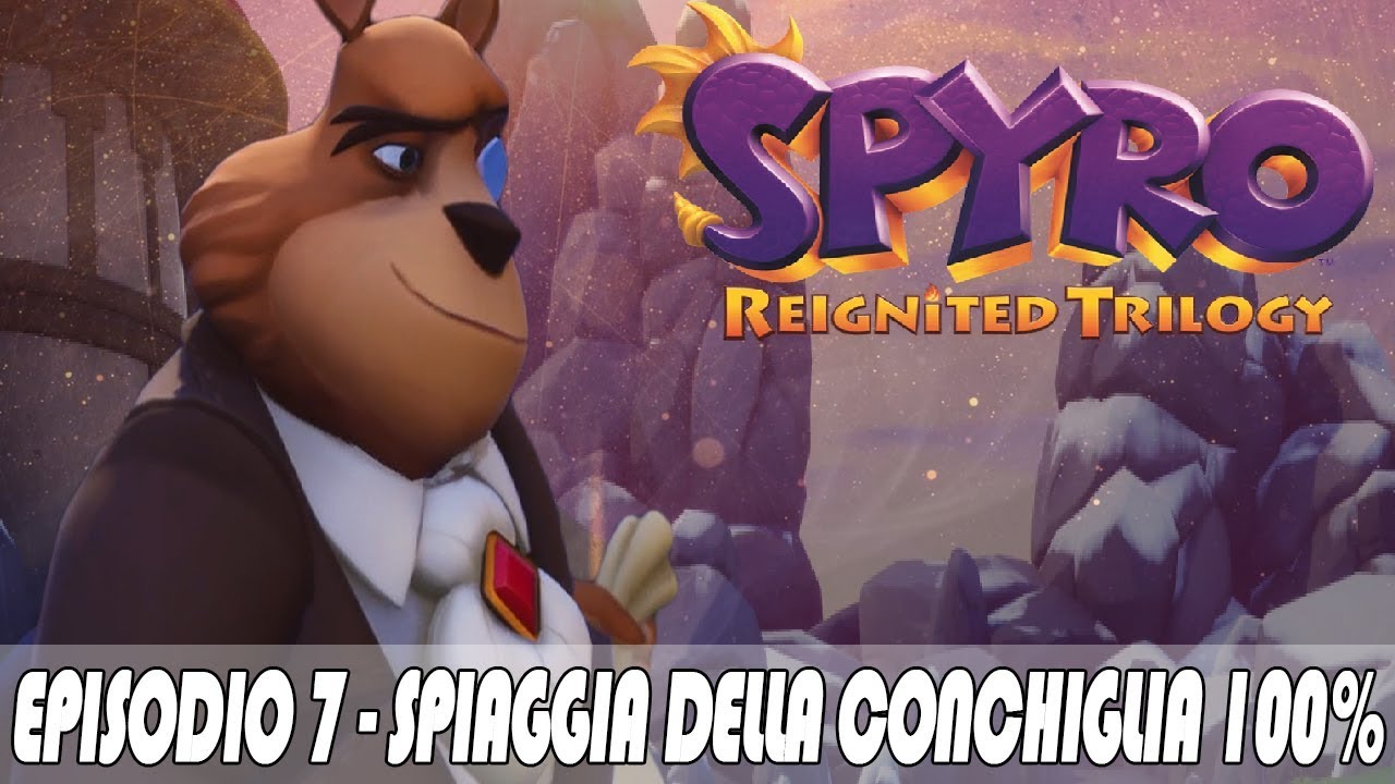 Spyro 3: Reignited Trilogy (ITA) #07 - Spiaggia della Conchiglia 100% ...