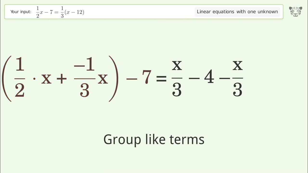 linear-equation-with-one-unknown-solve-1-2x-7-1-3-x-12-step-by-step