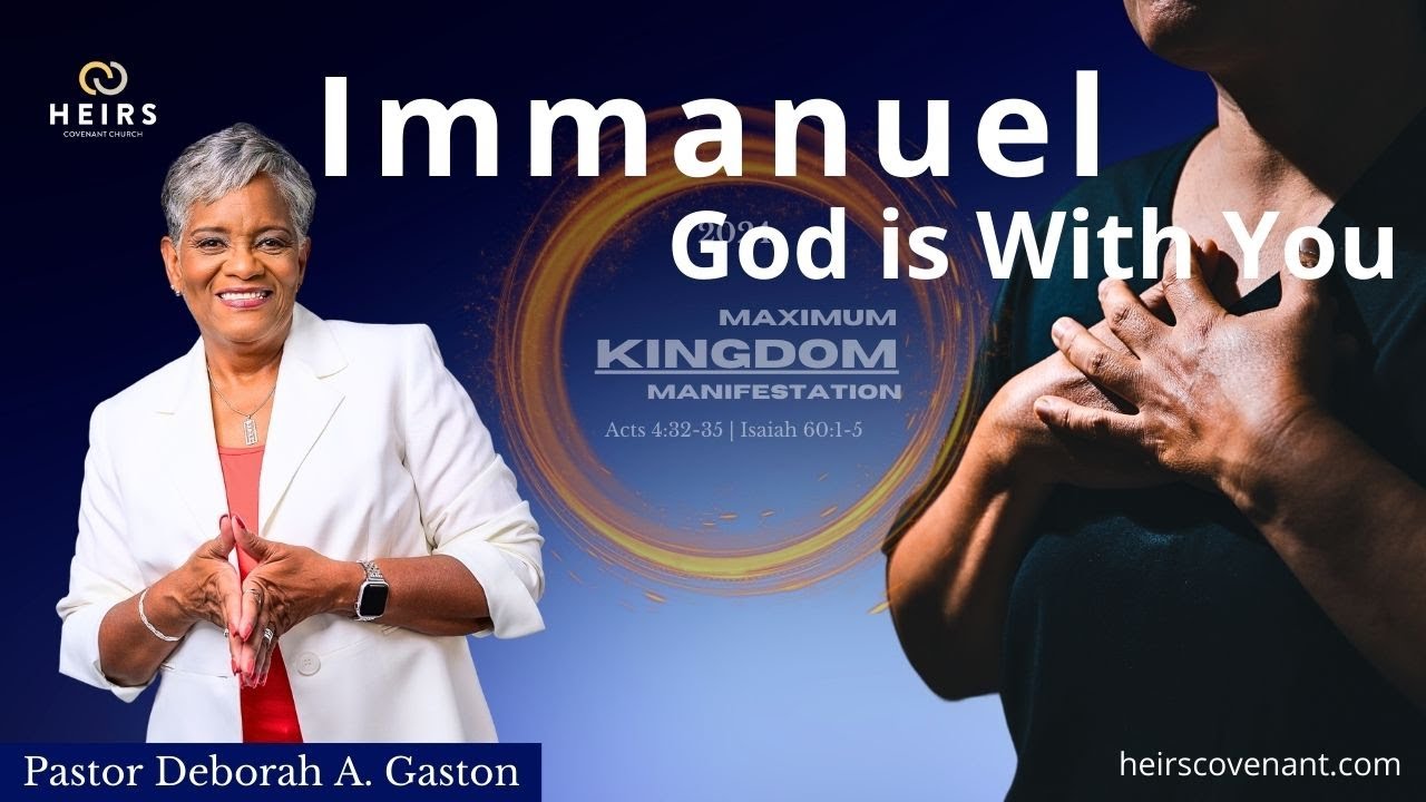 Immanuel: God is With You | Pastor Deborah A. Gaston | Sunday, December ...