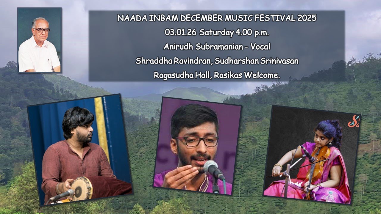 Anirudh Subramanian - Naada Inbam December Music Festival 2025 - 03.01. ...