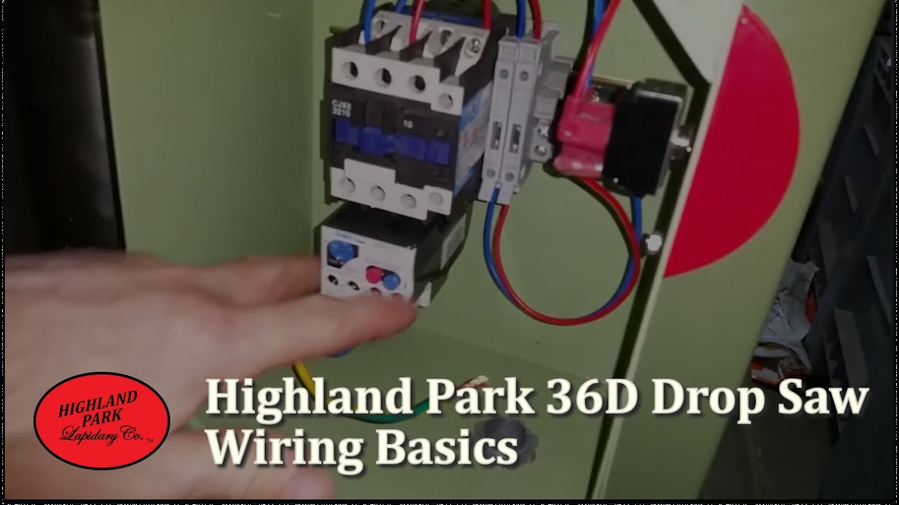 Highland Park 36D Drop Saw Wiring Basics - YouTube