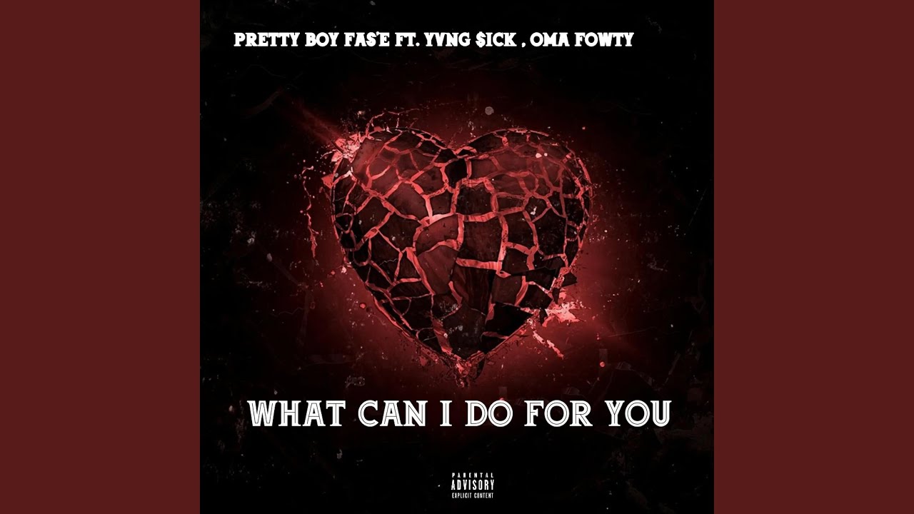 What can i do for you (feat. Yvng $ick & OMA BIGFOWTY) - YouTube