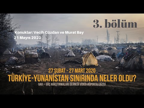 Türkiye-Yunanistan Sınırında Neler Oldu? | GAR Röportaj Dizisi 3. Bölüm | Vecih Cüzdan & Murat Bay