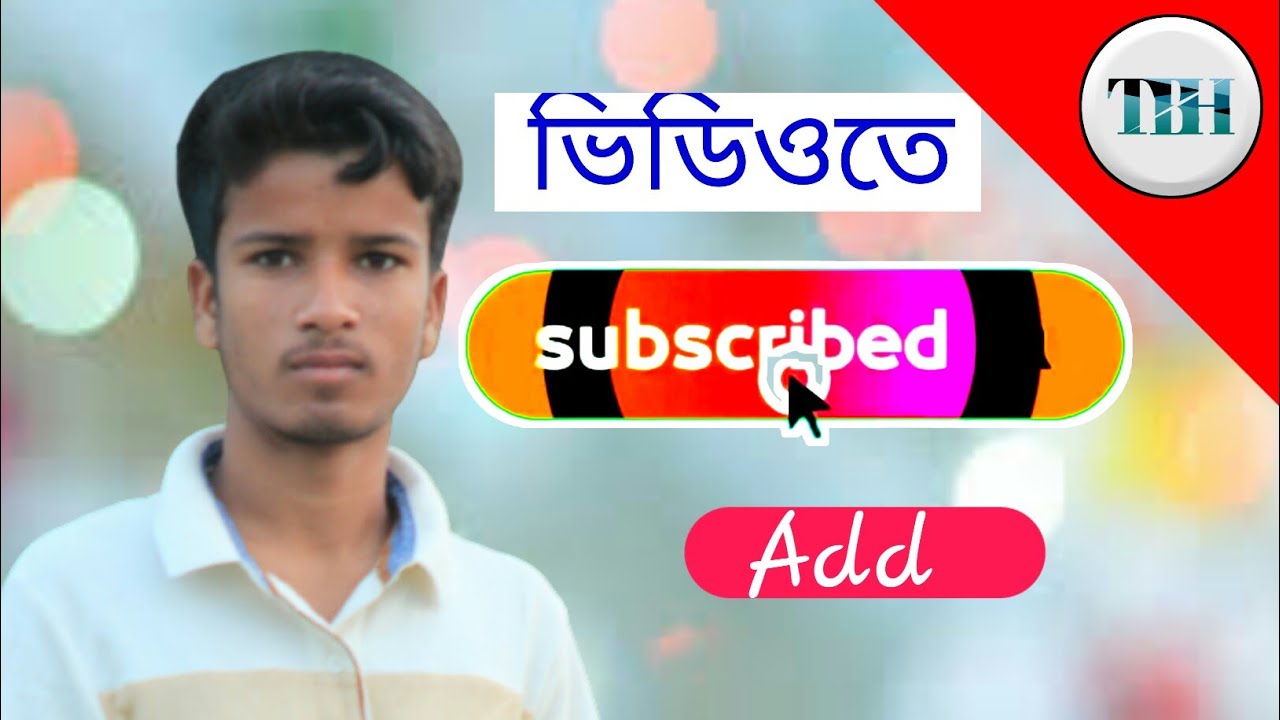 Add How To Add Subscribe Button And Bell Icon To Video add-how-to-add-subscribe-button-and-bell-icon-to-video
