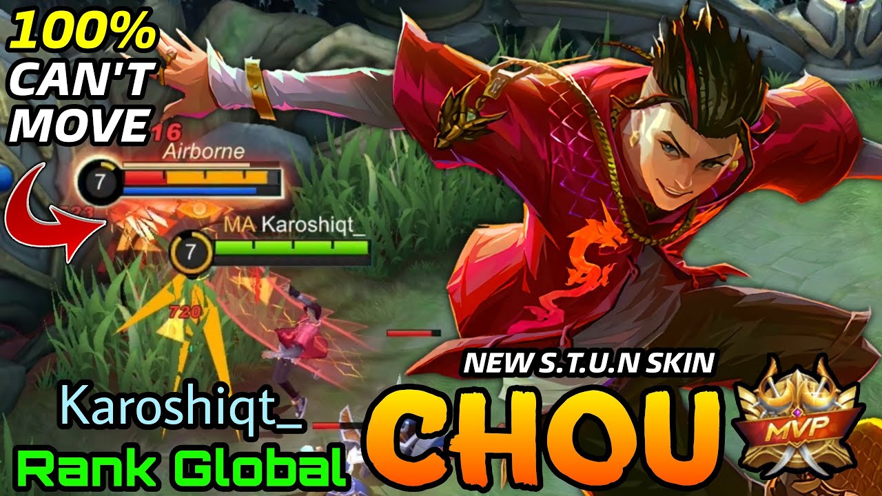 S.T.U.N Chou New Skin MVP Gameplay - Top Global Chou Karoshiqt ...