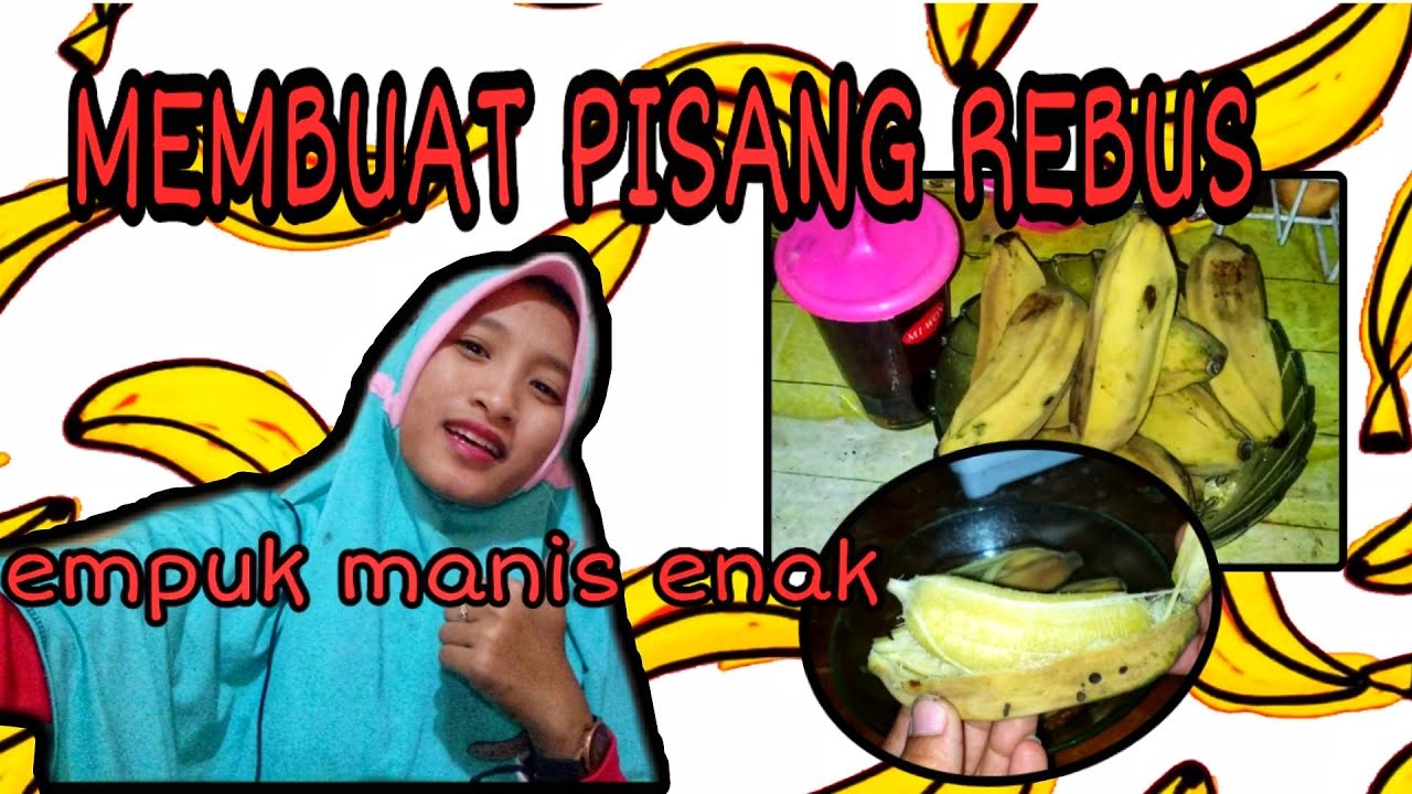 CARA MEMBUAT PISANG REBUS UNTUK DIET AMPUH - YouTube