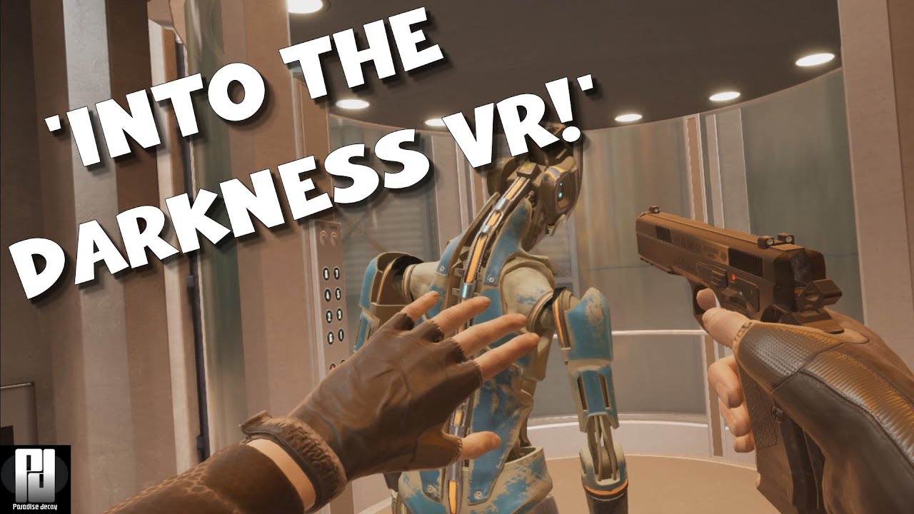 COOL VR ROBOT ACTION in: Into The Darkness VR! - Steam Version played ...