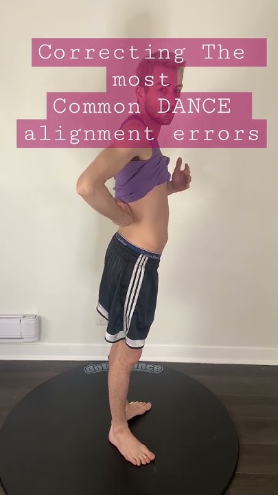 Correcting The most Common DANCE alignment errors - YouTube