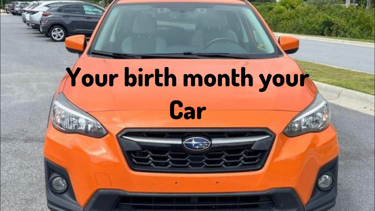 Your birth month your car 🚘 - YouTube