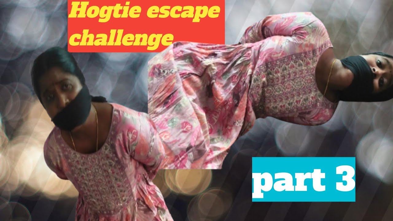 Hogtie escape challenge /gagtalk challenge /part3/escape challenge in ...